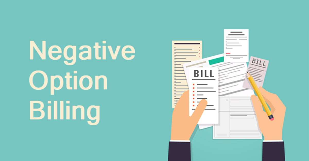 Negative Option Billing Explained | CCBill Blog