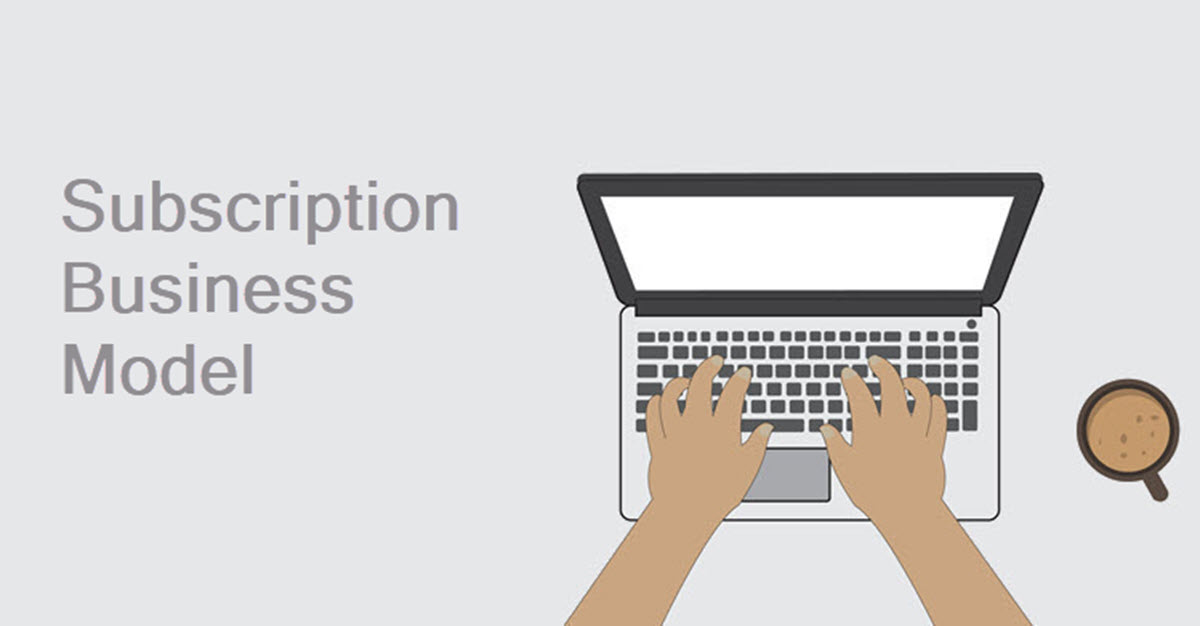 Subscription Business Model: All You Need to Know | CCBill Blog